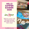 Hello Summer Banner Sign DIY - The Ruffled Daisy