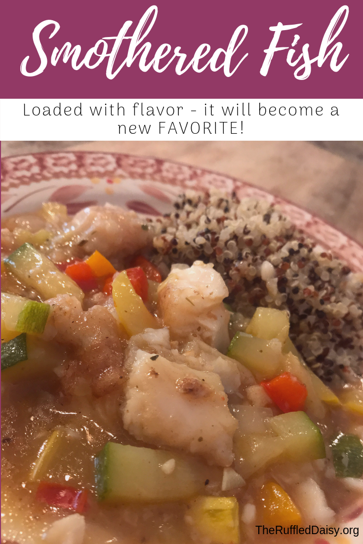 Favorite LOADED Smothered Fish