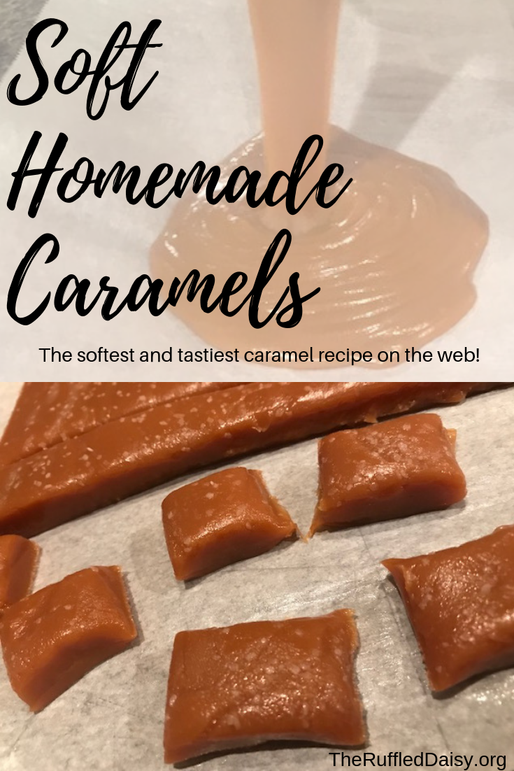 The Best Tasting and Softest Homemade Caramels