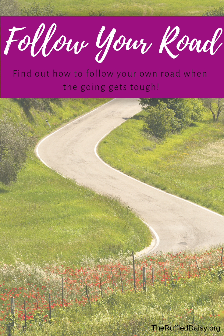 Follow Your Road No Matter How It Winds