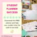 Student Planner Success Tips with FREE Download