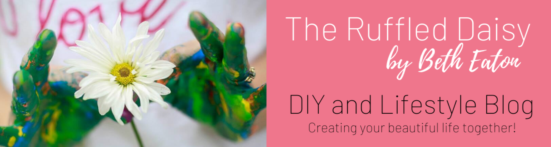 The Ruffled Daisy - Page 5 of 55 - Creating beauty in your home and life!